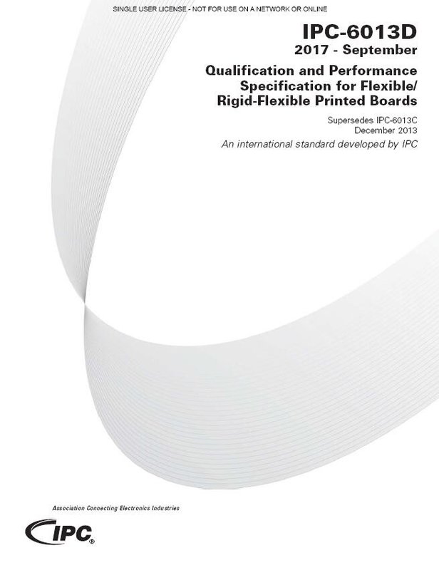 IPC-6013E : Qualification and Performance Specification for Flexible/Rigid-Flexible Printed Boards